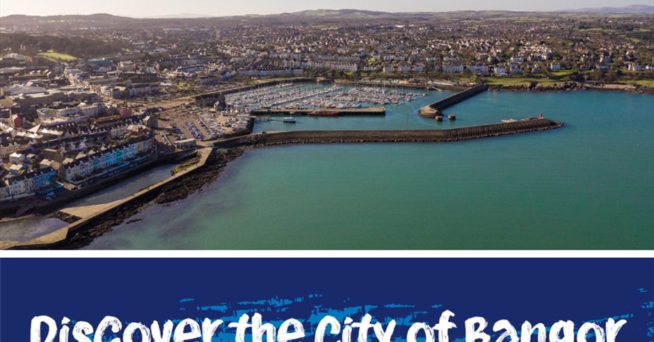 Discover the City of Bangor, County Down, Northern Ireland