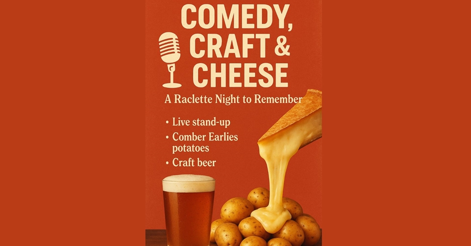 Comedy, Craft Beer and Cheese – A Raclette Night to Remember - Festival ...